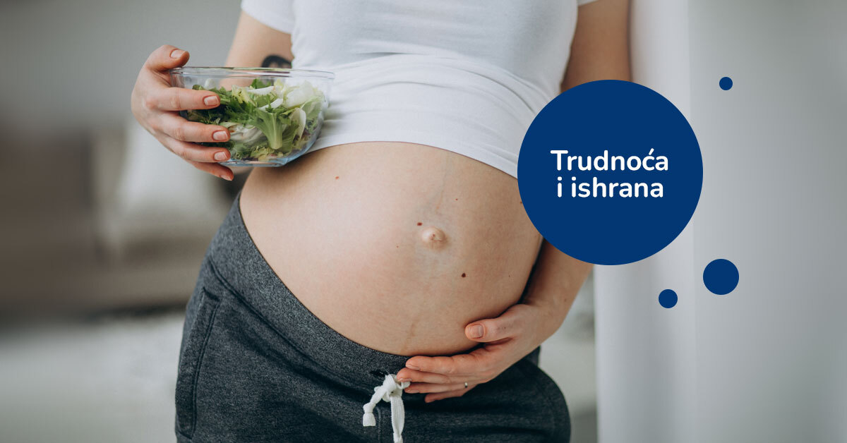 Trudnoća i ishrana